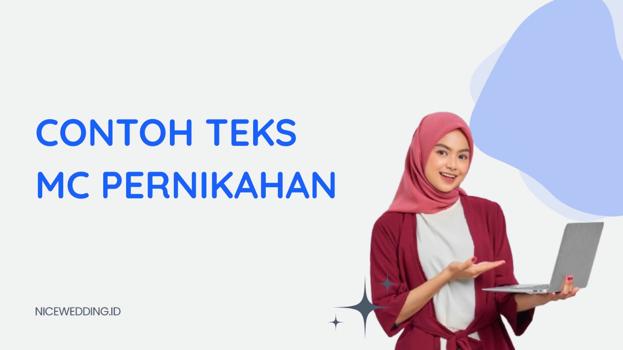5 Contoh Teks MC Pernikahan Singkat Lengkap