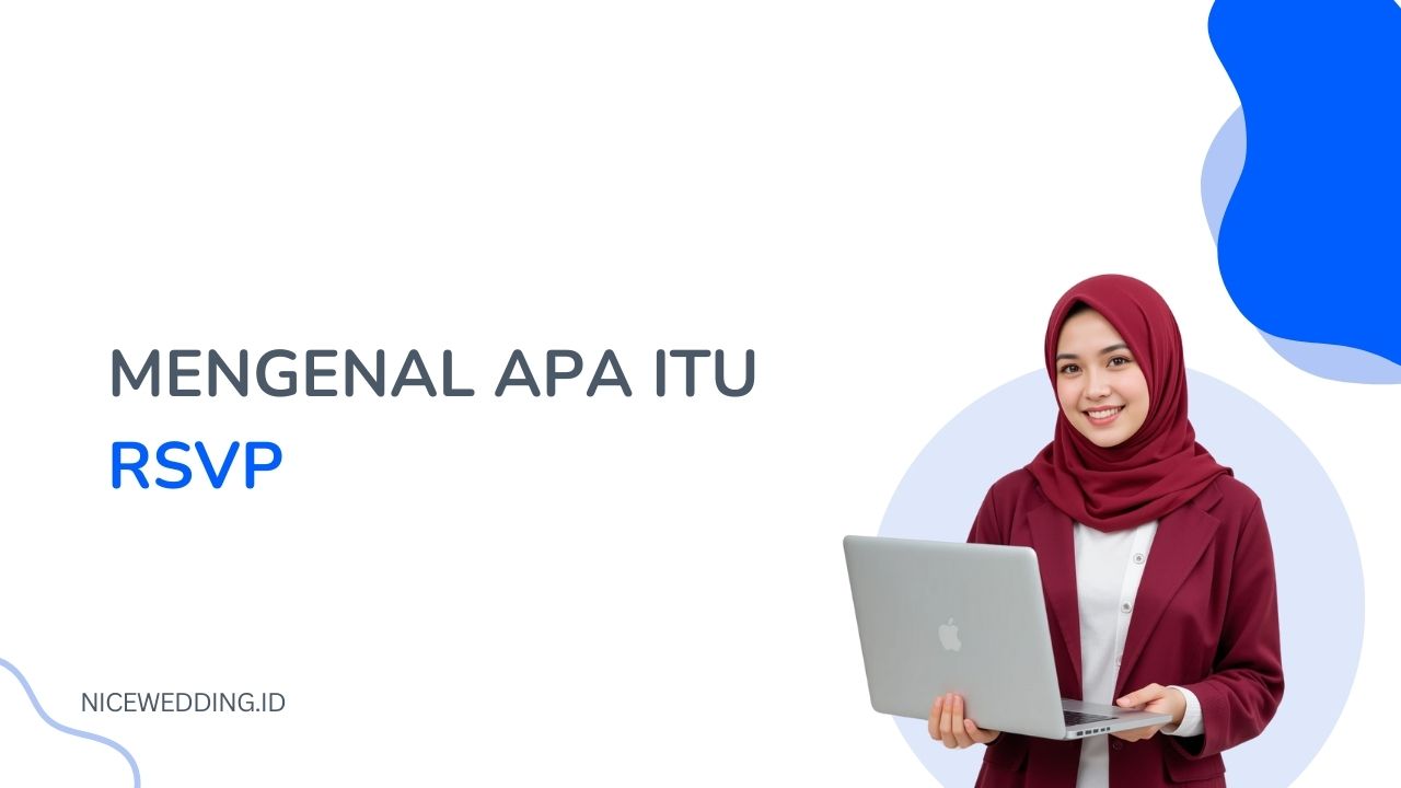 Mengenal Apa itu RSVP, Fungsi, dan Penggunaannya