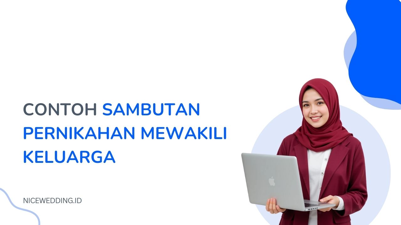 Contoh Sambutan Pernikahan Mewakili Keluarga, LENGKAP!